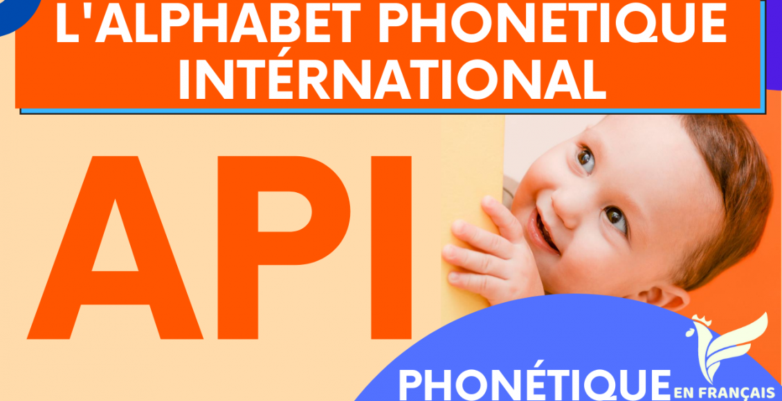 L'alphabet phonétique international du français API - فرنشاوي